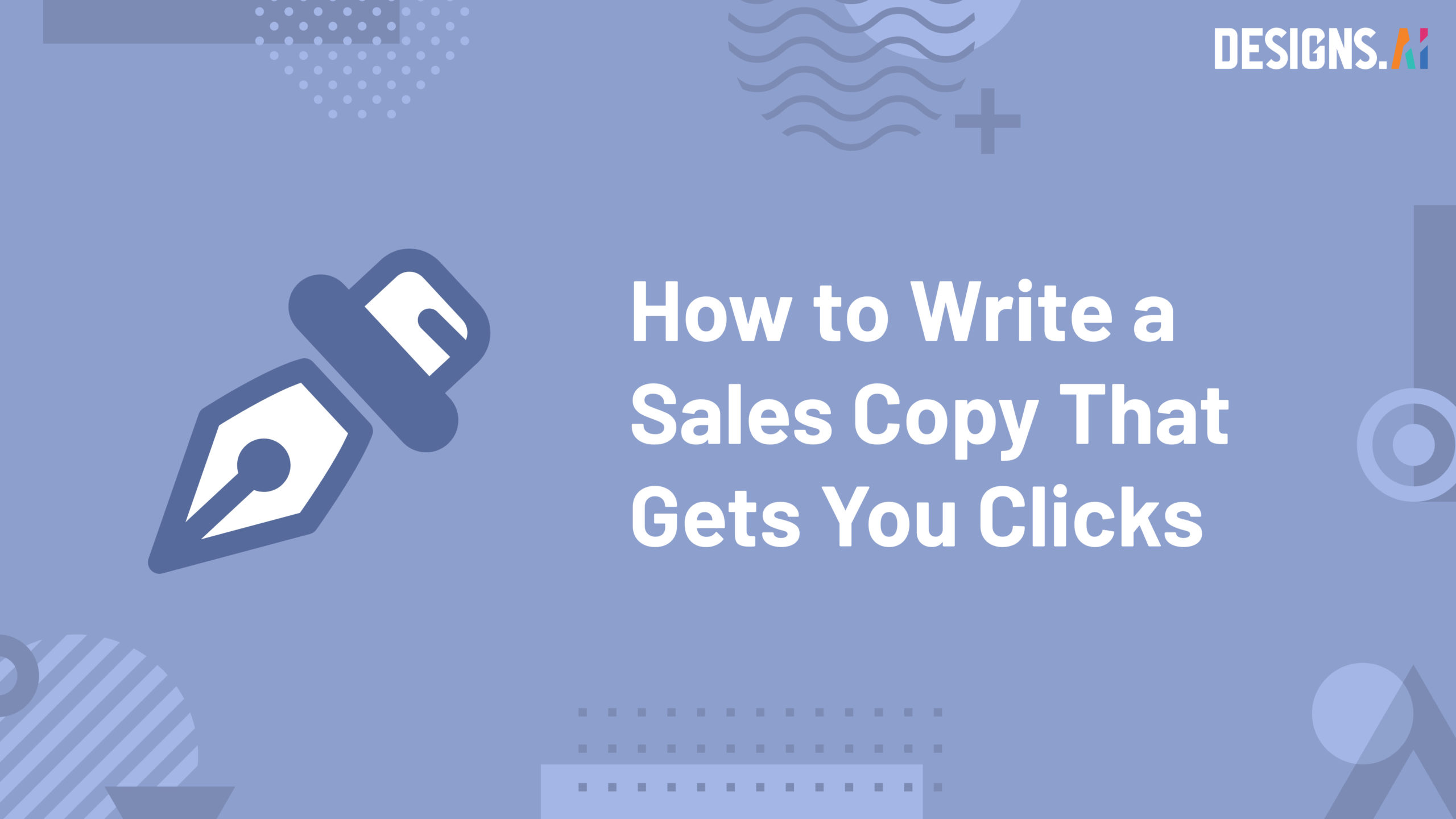 How to Write a Sales Copy That Gets You Clicks