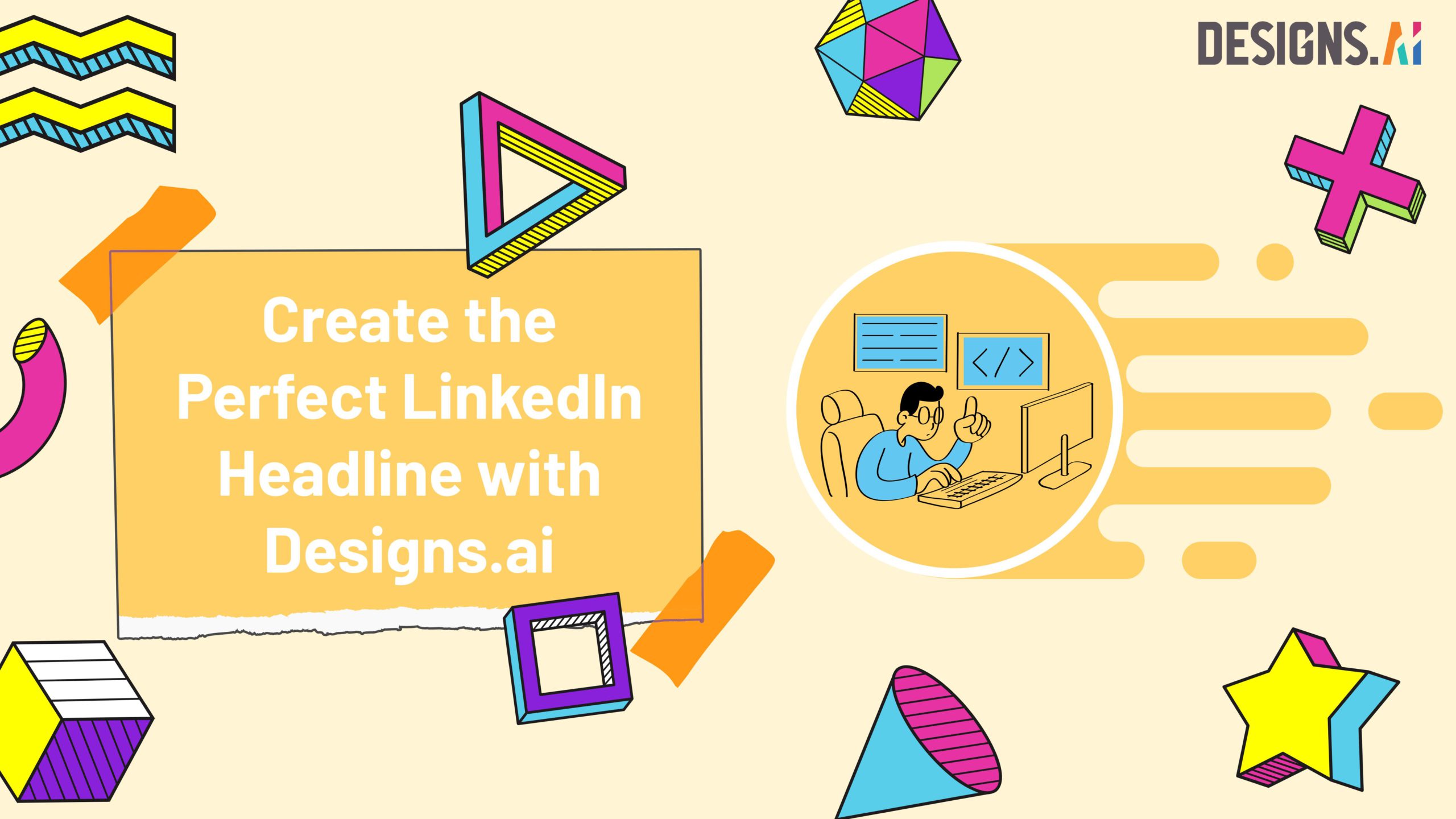 Create the Perfect LinkedIn Headline with Designs.ai - Designs AI